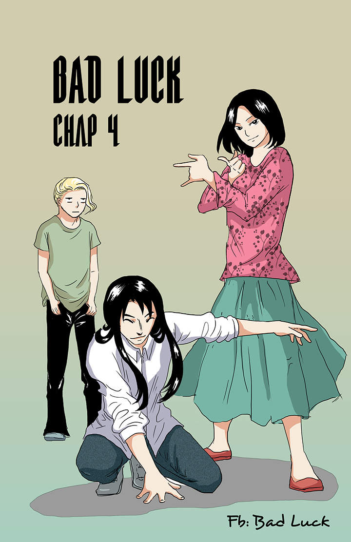 Bad Luck - Chương 4 | POPS